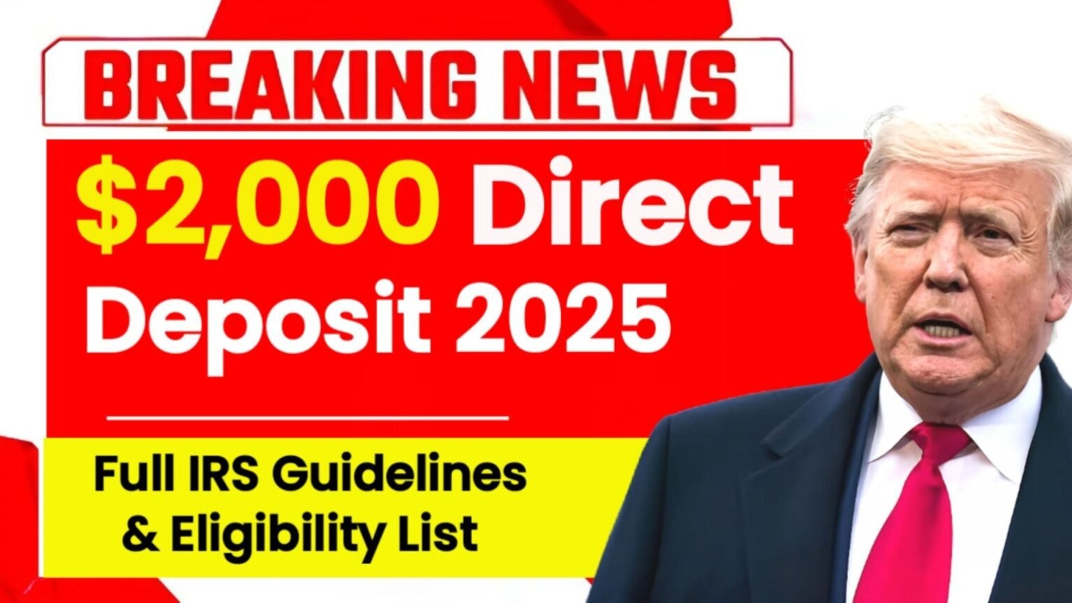 $2,000 Direct Deposit 2025: Full IRS Guidelines, Eligibility List, and ...