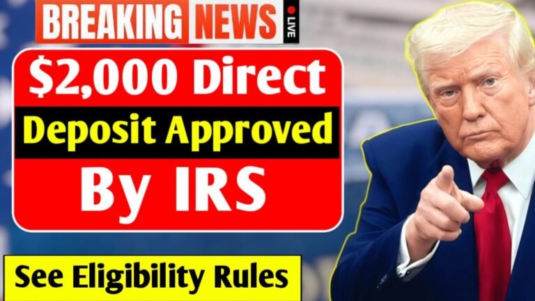 $2,000 IRS Direct Deposit 2025: Eligibility Rules, Payment Timeline ...